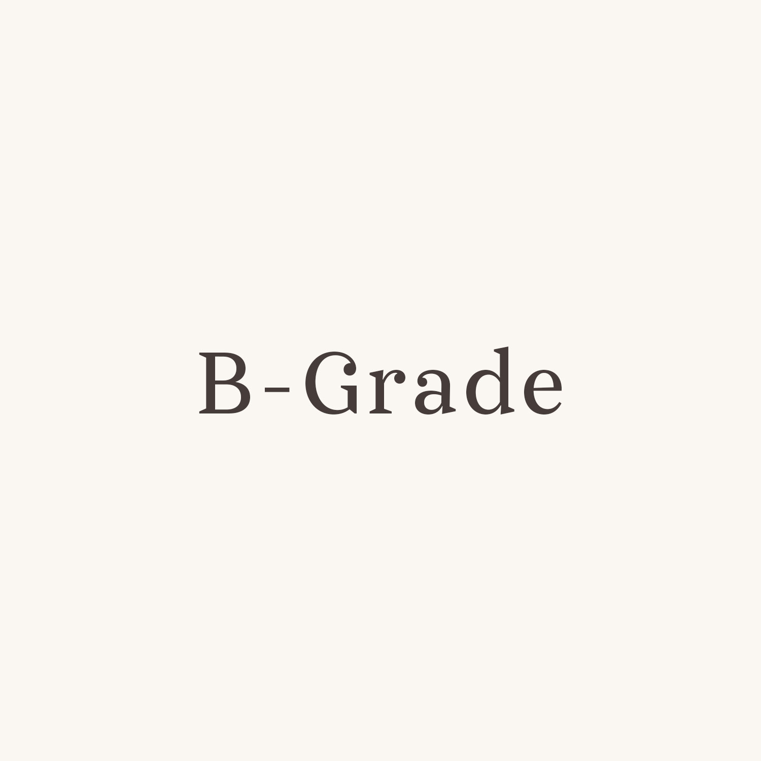 B Grade B Grade