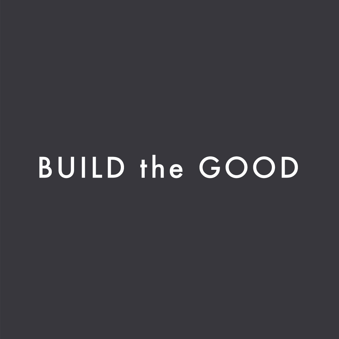 BUILDtheGOOD
