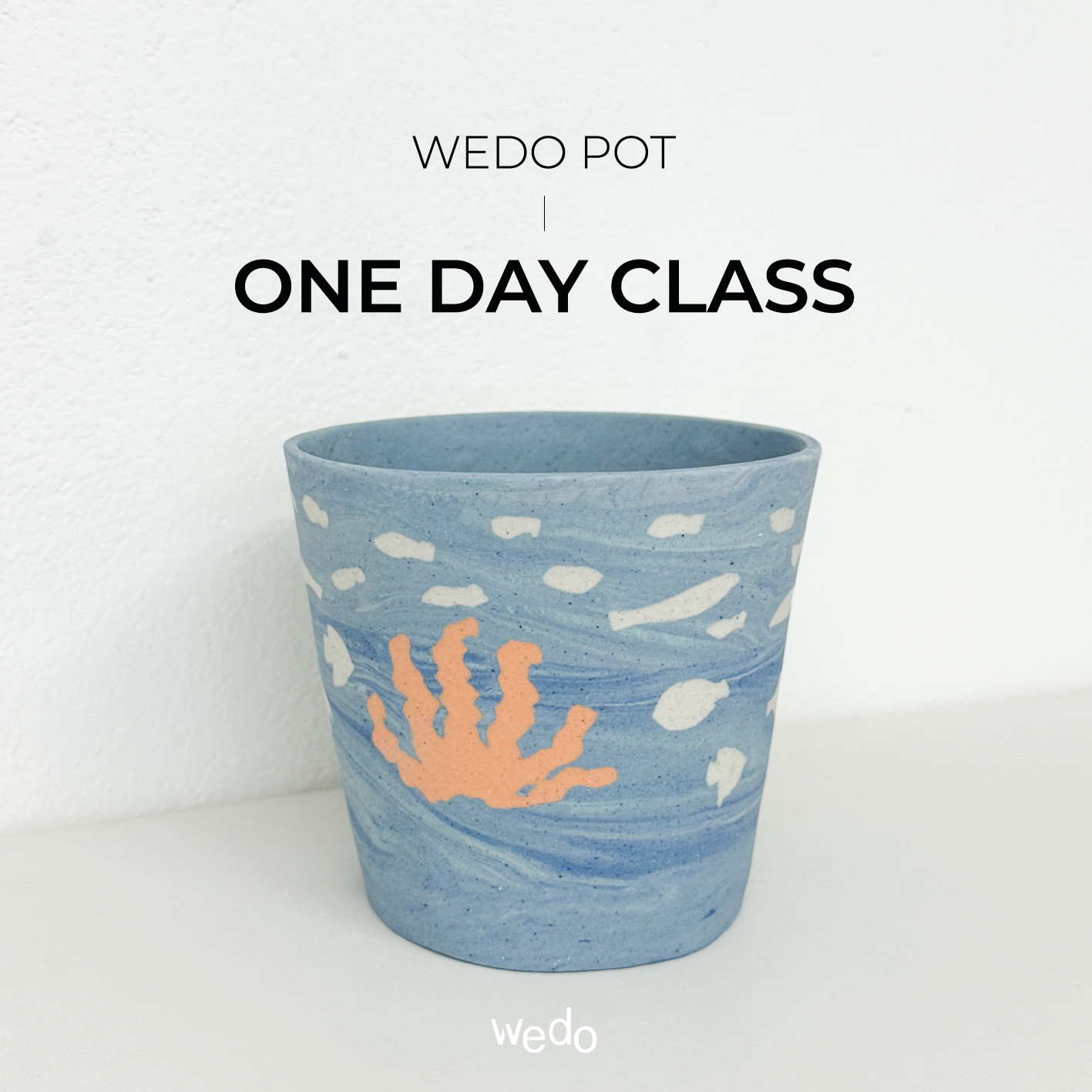 2월 위도팟 원데이 클래스 WEDO POT ONEDAY CLASS